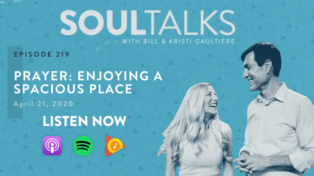 219 – Prayer: Enjoying a Spacious Place - Soul Shepherding